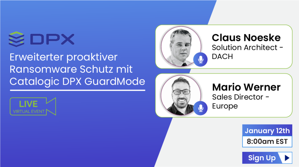 Erweiterter proaktiver Ransomware Schutz mit Catalogic DPX GuardMode ...